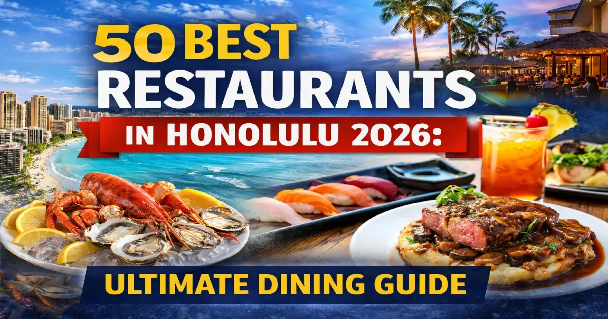 50 Best Restaurants in Honolulu 2026: Full Guide