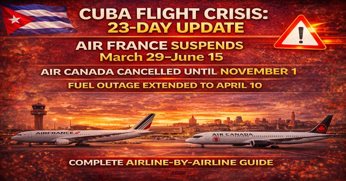 Cuba Flights Crisis: Air France Suspends, Air Canada Nov 1